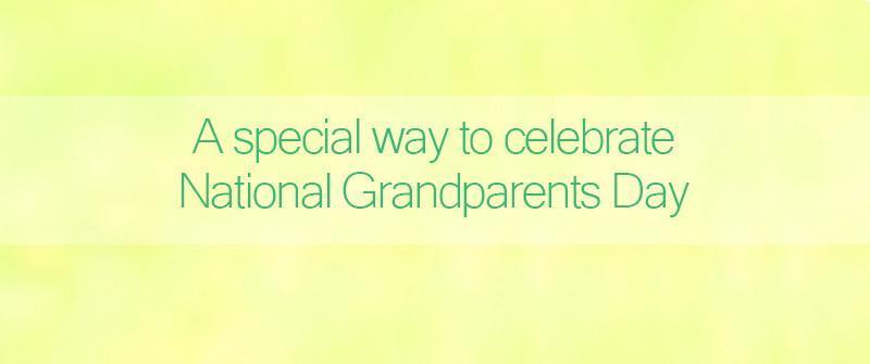 A Special way to celebrate National Grandparents Day – SitStay